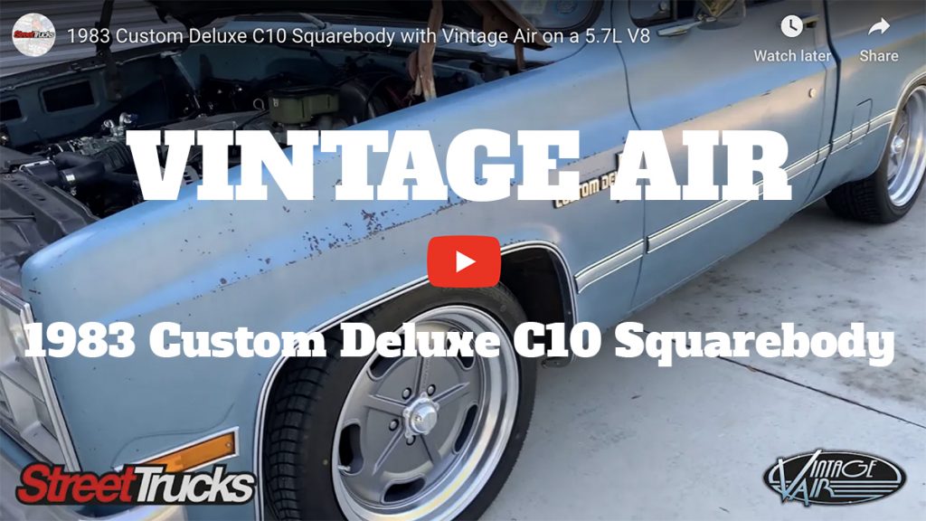 1983 Custom Deluxe C10 Squarebody with Vintage Air on a 5.7L V