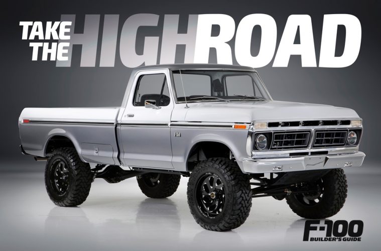 1976 F-150 | Take the High Road - Street Trucks