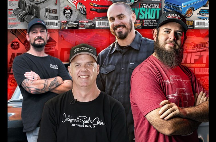 Meet the Editorial Crew for 2022! Street Trucks and C10, F100 and OBS ...